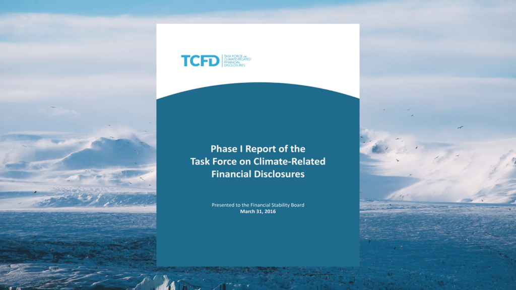 The Task Force on Climate-related Financial Disclosures: Phase 1 - TIIP ...